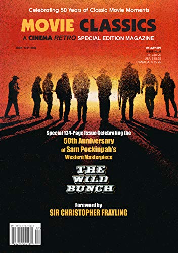 Cinema Retro The Wild Bunch 50th Anniversary Movie Classics Edition