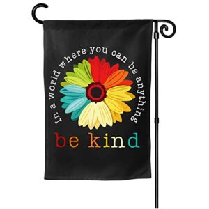 garden banner 12″”x18″” daisy in a world where you can be anything be kind beautiful personalized patterns-durable & fade resistant