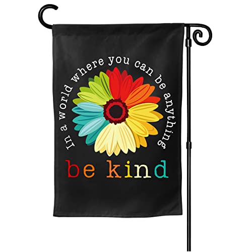 Garden Banner 12""X18"" Daisy In A World Where You Can Be Anything Be Kind Beautiful Personalized Patterns-Durable & Fade Resistant