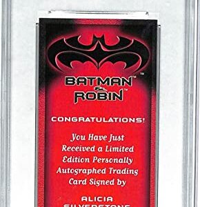 ALICIA SILVERSTONE"Batgirl" Signed 1997 Skybox Batman & Robin Card PSA/DNA Slab