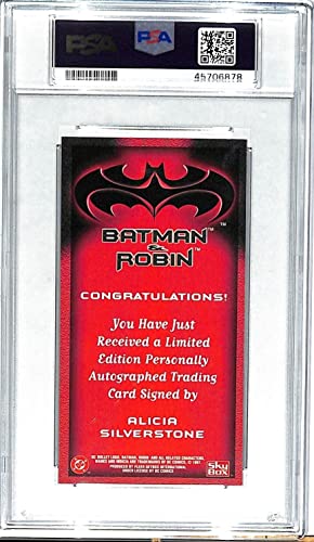 ALICIA SILVERSTONE"Batgirl" Signed 1997 Skybox Batman & Robin Card PSA/DNA Slab