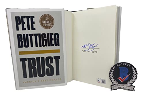 Pete Buttigieg Signed Autographed Trust Hardcover 1st Edition Book Beckett COA