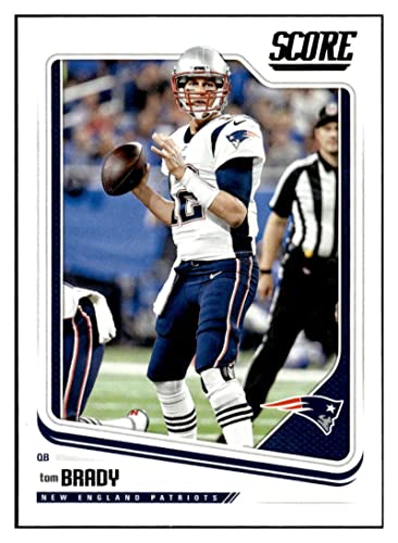 2018 Score #206 Tom Brady New England Patriots Football Card