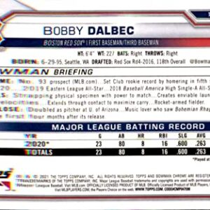 2021 BOWMAN CHROME #1 BOBBY DALBEC RC RED SOX BASEBALL MLB