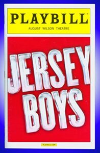 jersey boys, broadway playbill + matt bogart, andy karl, drew gehling, dominic scaglione jr., miles aubrey