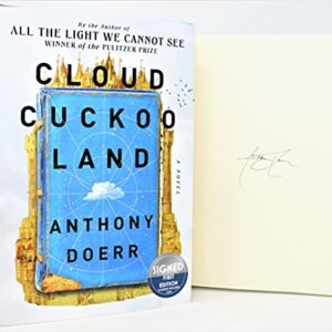 Cloud Cuckoo Land: A Novel by Anthony Doerr (Signed Book)