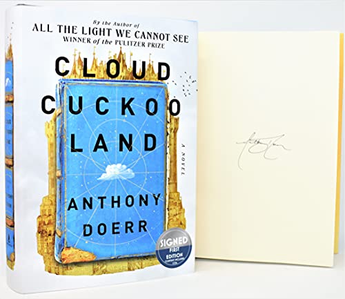 Cloud Cuckoo Land: A Novel by Anthony Doerr (Signed Book)