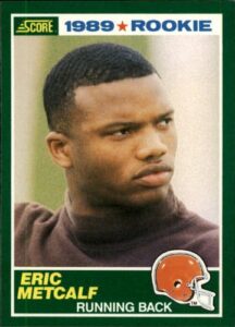 1989 score football rookie card #259 eric metcalf