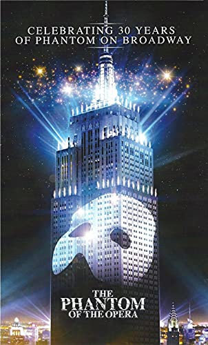 30th Anniversary"PHANTOM OF THE OPERA" New York's Majestic Theatre/Empire State Building Light Show 2018 Broadway Advertising Flyer