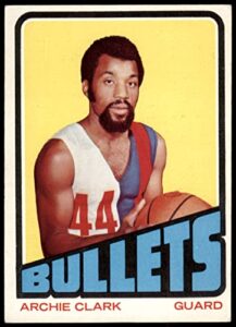 1972 topps # 120 archie clark baltimore bullets (wizards) (basketball card) ex bullets (wizards) minnesota