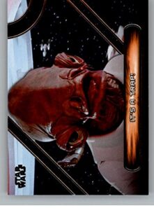 2017 topps star wars galactic files reborn famous movie quotes #mq-5 it’s a trap! trading card in raw (nm near mint or better) condition