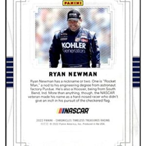 2022 Panini Chronicles Timeless Treasures #7 RYAN NEWMAN NM+-MT+ NASCAR Racing Kohler Generators/Rousch Fenway Racing/Ford Racing