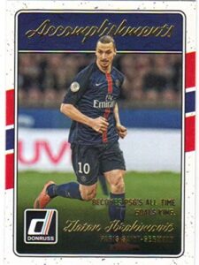 2016-17 donruss accomplishments soccer #16 zlatan ibrahimovic paris saint-germain official futbol card from panini america