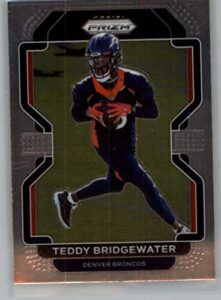 2021 panini prizm #201 teddy bridgewater denver broncos nfl football trading card