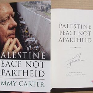 President Jimmy Carter signed Book Palestine Peace Not Apartheid 1st Prt PSA/DNA