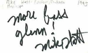 mike watt bassist firehouse minutemen rock band music signed index card jsa coa