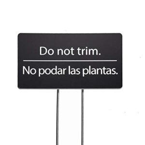 do not trim acrylic yard sign, bilingual plant signs, garden markers, set of 2 (black)