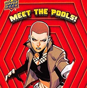 2019 Upper Deck Deadpool Meet the Pools #MTP8 Negasonic Teenage Warhead Official Non-Sport Trading Card in NM or Better Conditon