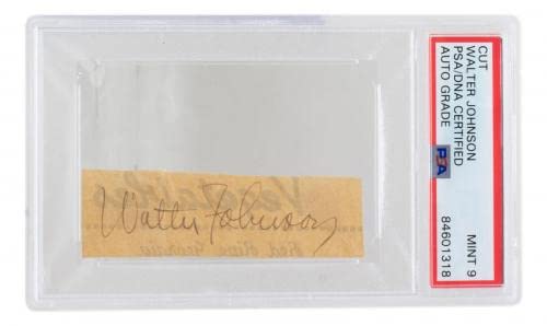 Walter Johnson Signed Washington Senators Signature Cut PSA Mint 9 - MLB Cut Signatures