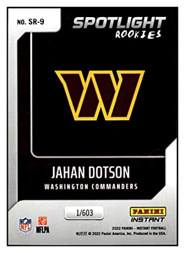 JAHAN DOTSON RC 2022 Panini Instant Spotlight ROOKIE /603#BW9 Commanders NM+-MT+ NFL Football