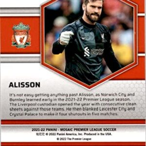 2021-22 Panini Mosaic Premier League #171 Alisson Liverpool FC Soccer