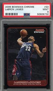 lebron james 2006 bowman chrome basketball card #22 graded psa 9