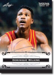 2012 leaf hof baltimore national sports collector promo #dw1 dominique wilkins – atlanta hawks (basketball hall of fame)(collectible trading card)