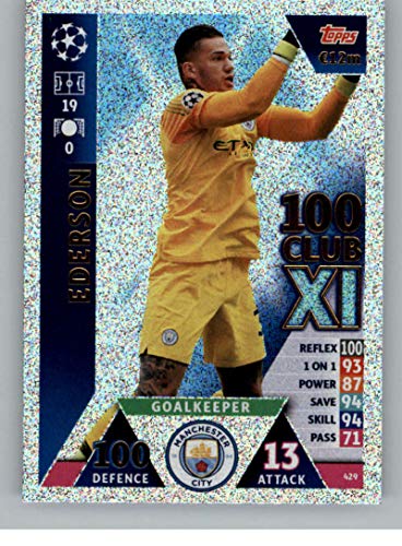 2018-19 Topps UEFA Champions League Match Attax #429 Ederson 100 Club XI Official Futbol Soccer Card