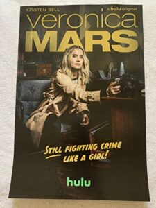 veronica mars – 12″x18″ original promo tv poster sdcc 2019 kristen bell