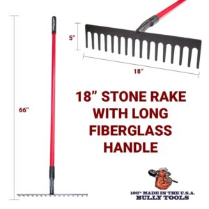 Bully Tools 92369 18" Stone Rake with Long Fiberglass Handle