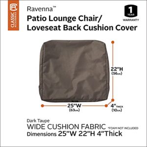 Classic Accessories Ravenna Water-Resistant 25 x 22 x 4 Inch Outdoor Back Cushion Slip Cover, Patio Furniture Cushion Cover, Dark Taupe