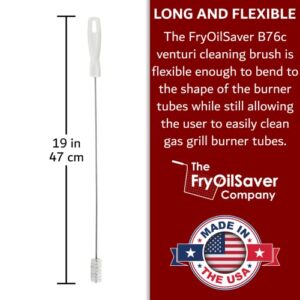 FryOilSaver Co, B76C, Gas Grill Venturi Brush, Venturi Tube Cleaning Brush, Spider Web Cleaner, Gas BBQ Burner Tube Cleaner