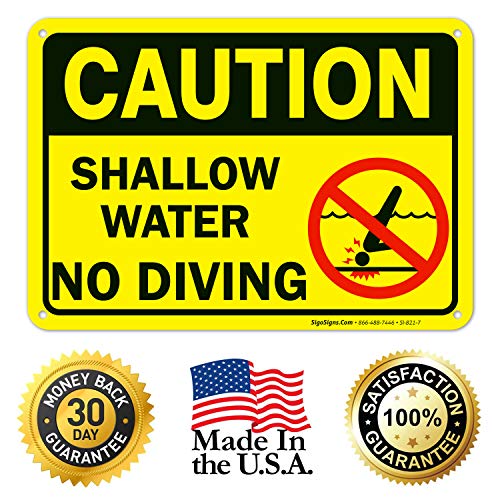 Swimming Pool Sign, Shallow Water No Diving 10x7 Inches, Rust Free .040 Aluminum, Fade Resistant, Made in USA by Sigo Signs