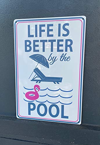 Life Is Better By The Pool 12" x 8" Funny Tin Sign Pool Decor