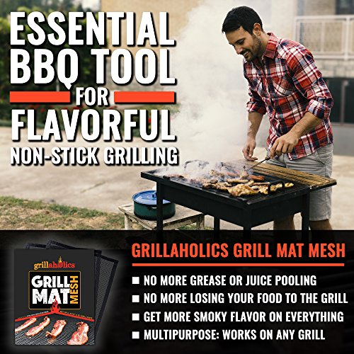 Grillaholics BBQ Mesh Grill Mat - Set of 2 Grill Mats Non Stick - Nonstick Grilling with More Delicious Smoky Flavor - Lifetime Manufacturer Warranty