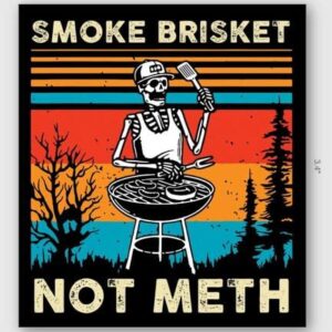 6-Pack Funny Smoke Brisket Not Meth Sticker 2.75" Grilling BBQ Vinyl Waterproof