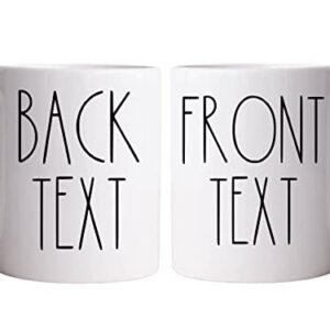 YOUR TEXT HERE Custom Rae Dunn Inspired 11oz Ceramic Mug | One or Two Sided Text