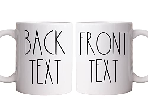 YOUR TEXT HERE Custom Rae Dunn Inspired 11oz Ceramic Mug | One or Two Sided Text