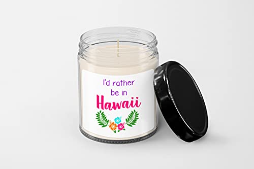 I'd Rather be in Hawaii Candle - Soy Wax Candle - Hand Poured Candle - 9 oz Vanilla-Scented Candle - Candle Jar