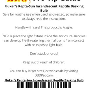 Fluker's Repta-Sun Incandescent Reptile Basking Bulb 100W - Includes Attached DBDPet Pro-Tip Guide