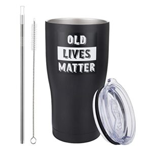 old lives matter tumbler - funny gifts for men - gag gifts for men, adults - funny birthday gifts for men, dad, grandpa - retirement gifts for men - old man gifts - cool gifts for dads (black, 20 oz)