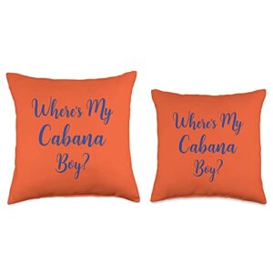 Beach Patio Accessories Where's My Cabana Boy Throw Pillow, 16x16, Multicolor