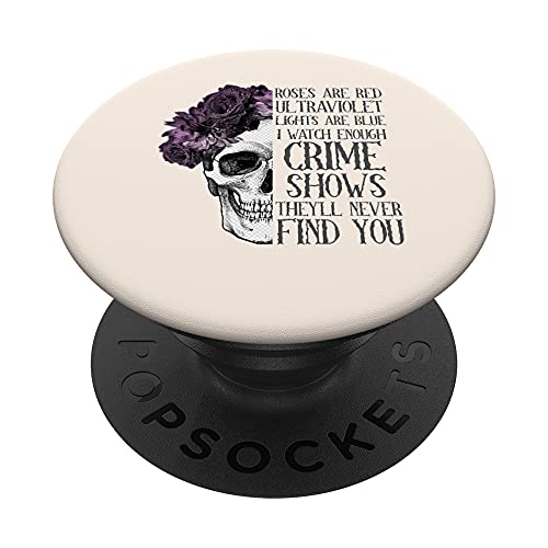 Roses Are Red Ultraviolet Lights Spooky Halloween True Crime PopSockets Swappable PopGrip