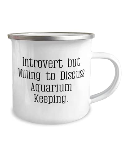 Brilliant Aquarium Keeping 12oz Camper Mug, Introvert but Willing to Discuss Aquarium, Inappropriate Gifts for Friends, Holiday Gifts