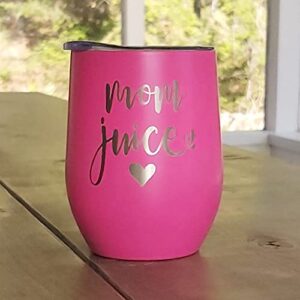 Mom Juice Wine Tumbler, Hot Pink Tumbler 12oz, Mom Gifts for Birthday Present for Women