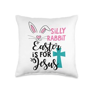 silly rabbit easter is for jesus easter day men women throw pillow, 16x16, multicolor