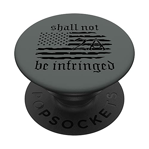 2nd Amendment Flag - Shall Not Be Infringed - 2A Gun Rights PopSockets Swappable PopGrip