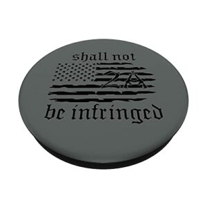 2nd Amendment Flag - Shall Not Be Infringed - 2A Gun Rights PopSockets Swappable PopGrip