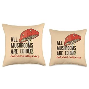 I AM A FUNGI WITH GOOD MORELS Mushroom Hunter Meme ALL Mushrooms are Edible But Some only Once Funny Meme Throw Pillow, 16x16, Multicolor