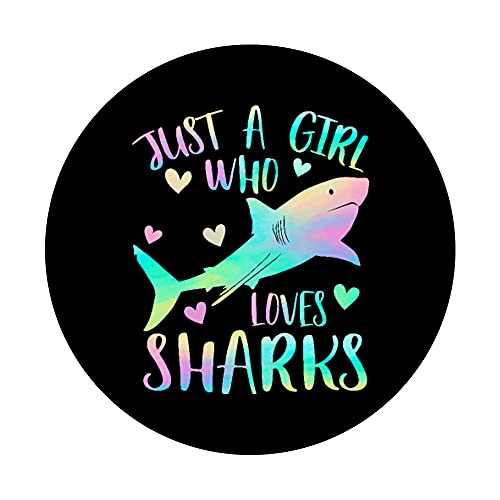 Just a Girl Who Loves Sharks Cute Shark Lover Girls Themed PopSockets Swappable PopGrip